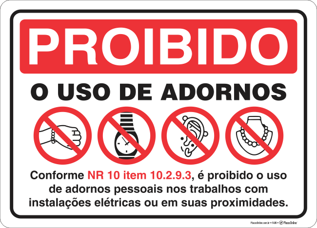 Placa PROIBIDO o uso de adornos | PlacasOnline