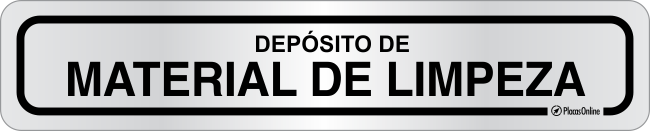 Placa para Identificação de Setores: Depósito de material de limpeza ...