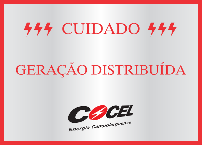 Placa CUIDADO: Geração Distribuída (COCEL) | PlacasOnline