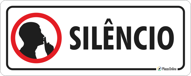 Placa silêncio | PlacasOnline
