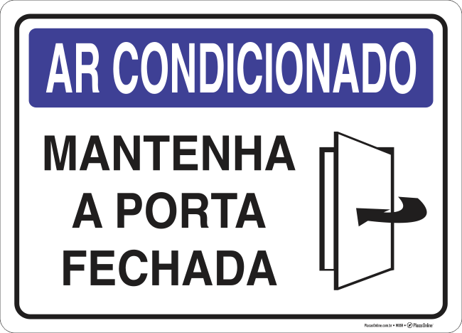 placa AR CONDICIONADO: Mantenha a Porta Fechada | PlacasOnline